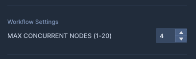 Max Concurrent Nodes